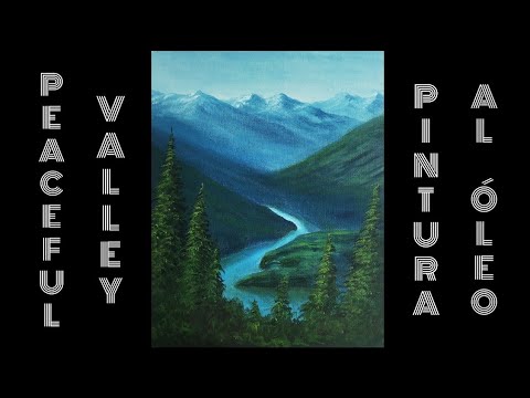 Paisaje al Óleo. Valle, Río y Montañas | Pintar con Francis ® - YouTube