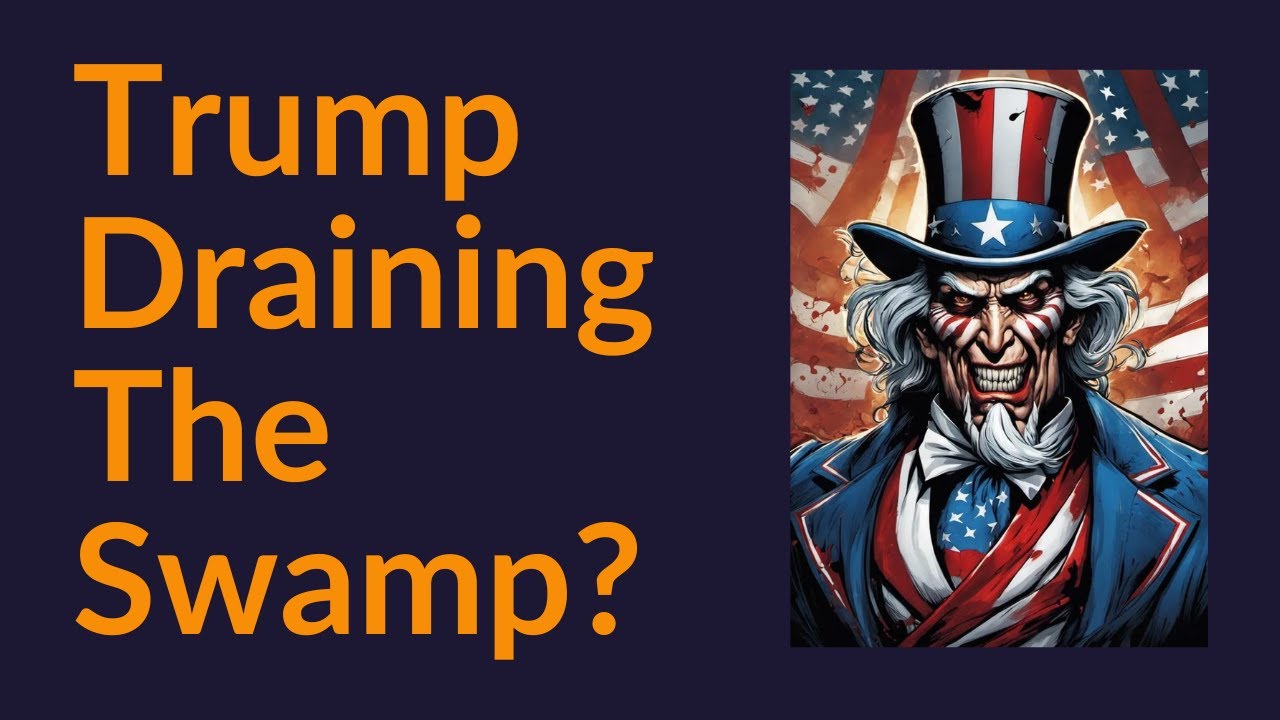Trump Draining The Swamp? - YouTube