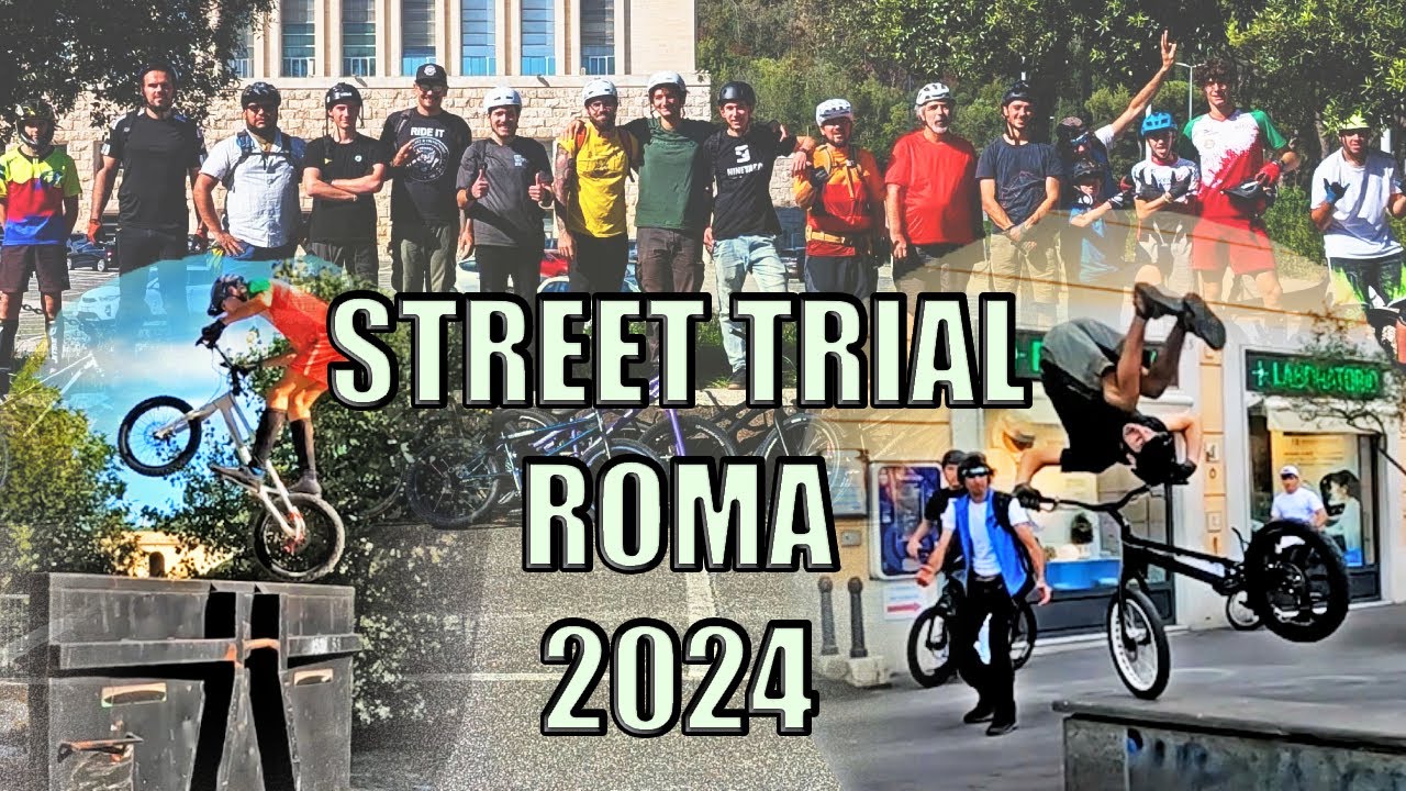 STREET TRIALS JAM ROMA 2024 - by Luca Mirra - YouTube