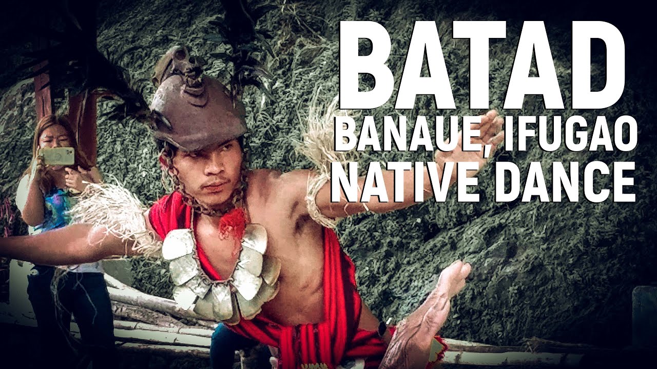 Batad, Banaue, Ifugao Native Dance - YouTube