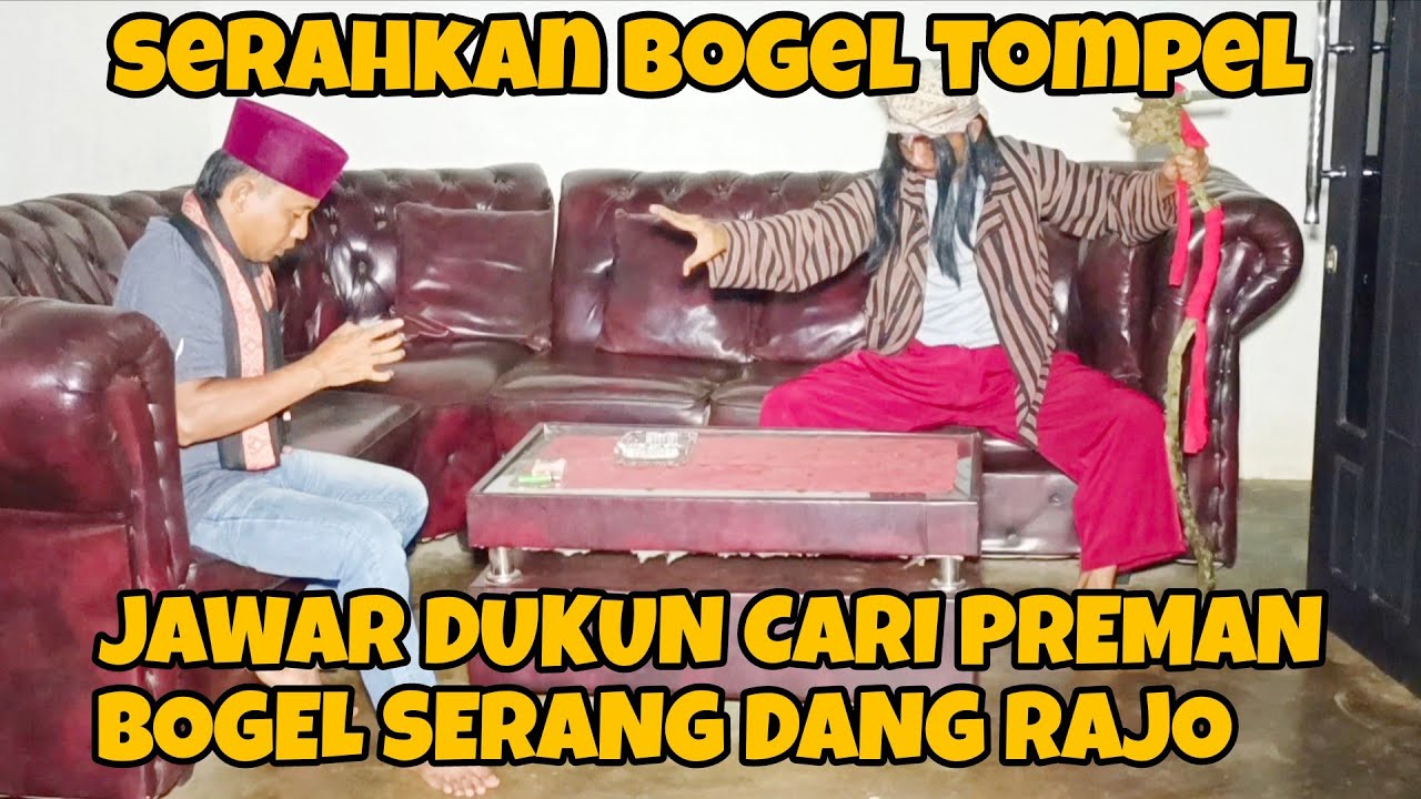 Dang Rajo jawara dukun cari preman bogel tompel serang rumah | dang ...