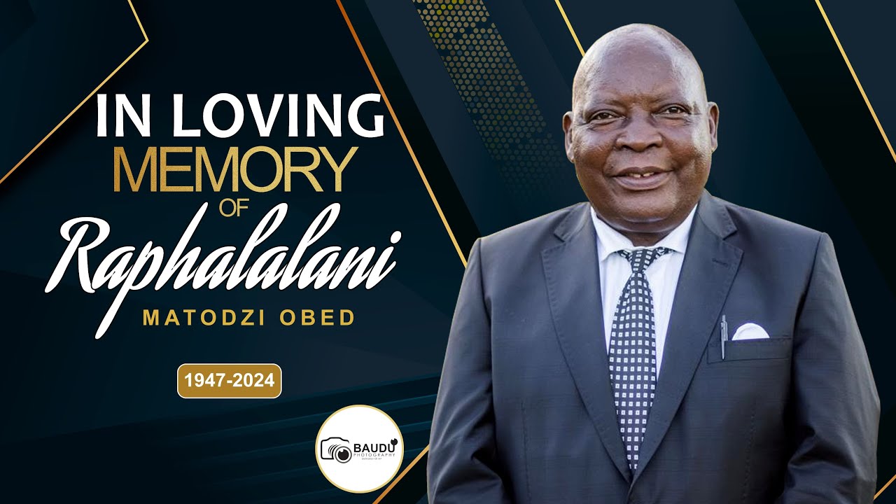 FUNERAL SERVICE OF MR MATODZI OBED RAPHALALANI - YouTube