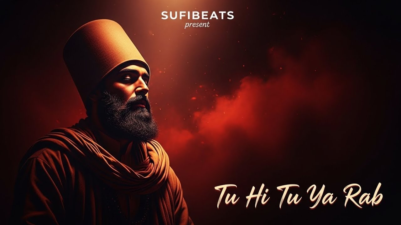 Tu Hi Tu Ya Rab | Roohani Ishq Se Bhari Spiritual Sufi Qawwali | 2025 ...
