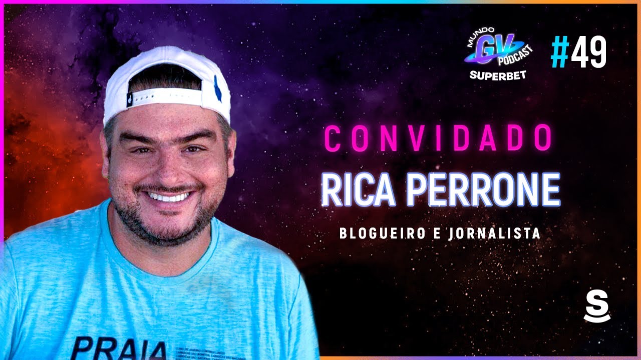 MUNDO GV SUPERBET - EPISÓDIO #49 RICA PERRONE - YouTube