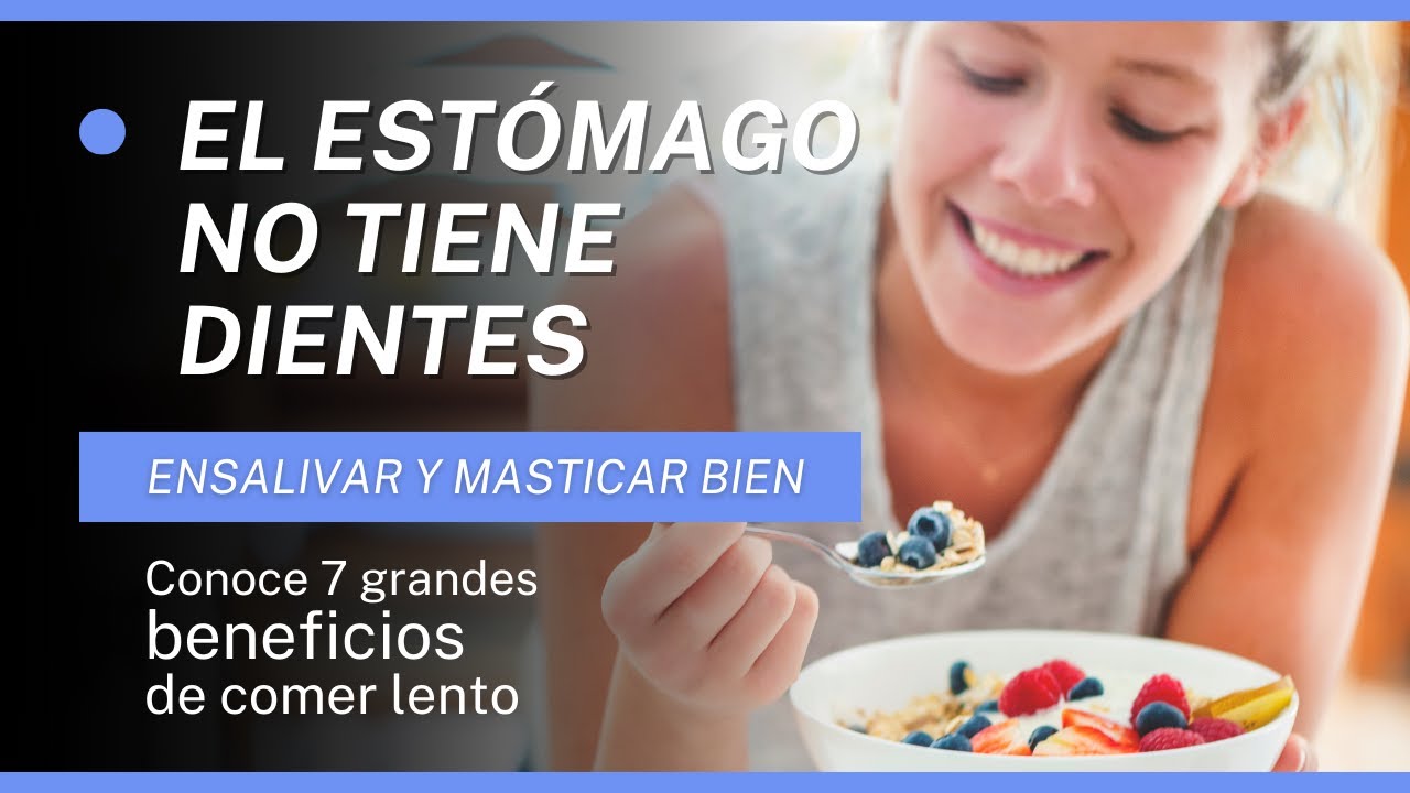 Conoce 7 Beneficios de Comer Lento - YouTube