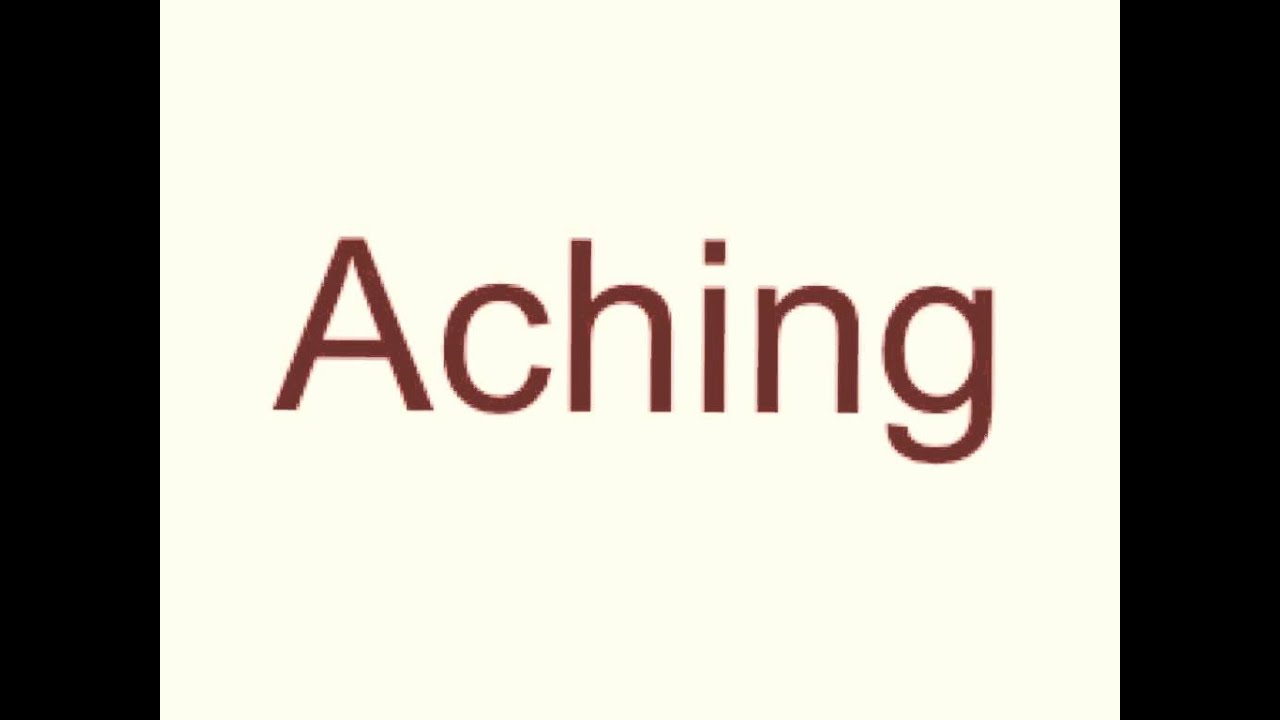 How to pronounce aching - YouTube