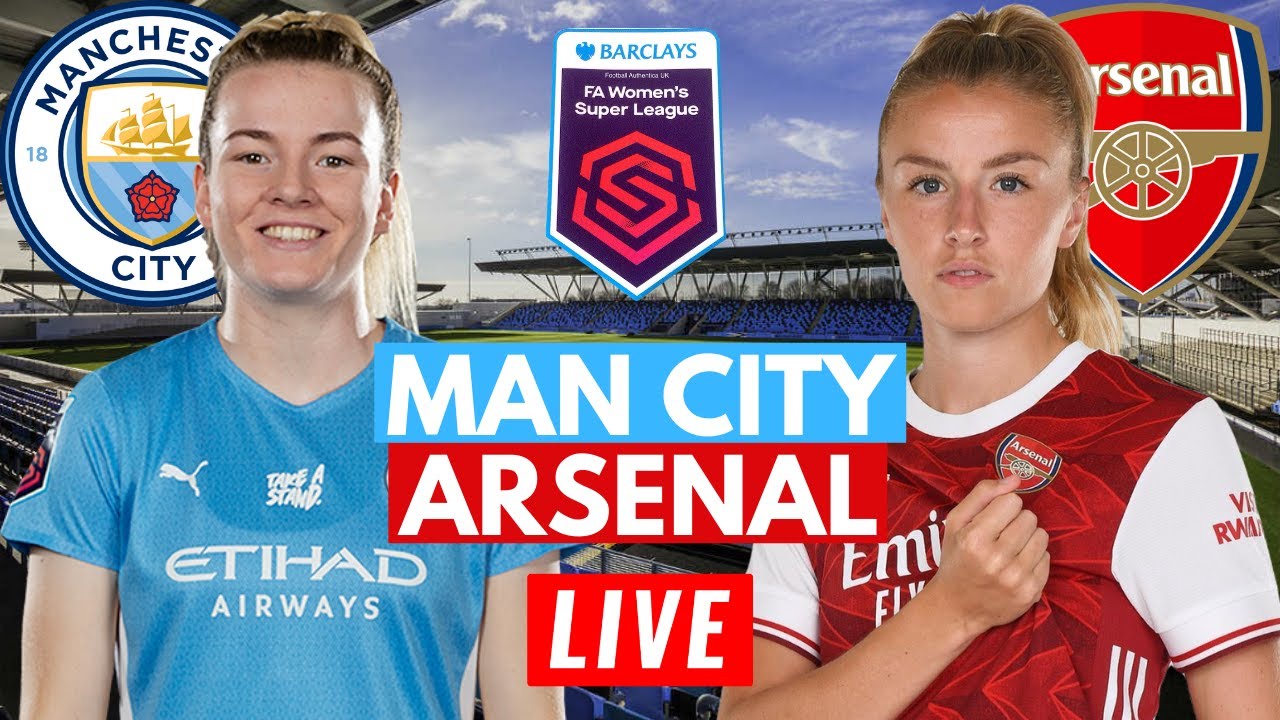 Man City Women 1-1 Arsenal Women | Women's Super League (WSL) | Live ...