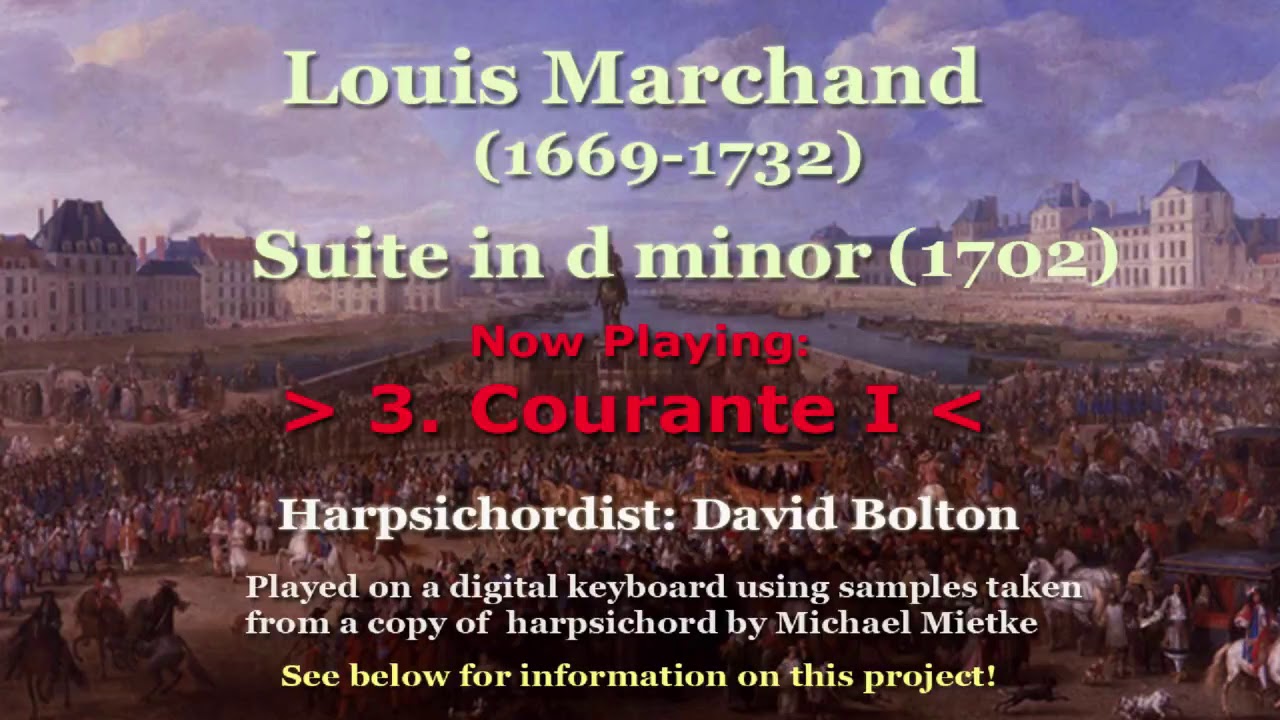 Louis Marchand (1669-1732): Suite in d minor (1702) - YouTube
