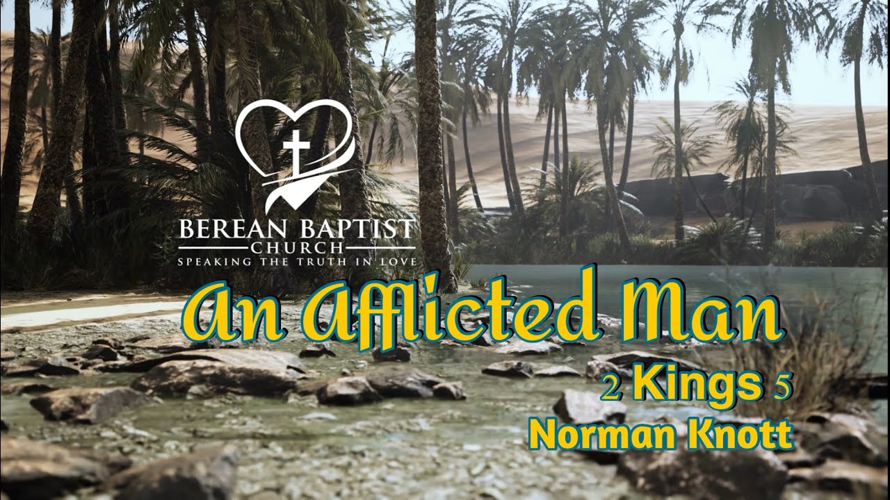 An Afflicted Man @bereanbaptistmacon - YouTube