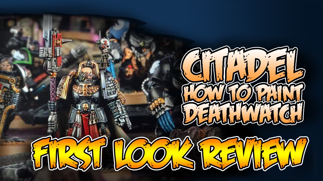 Only $10? Deathwatch Painting Guide Review & Hacks - YouTube