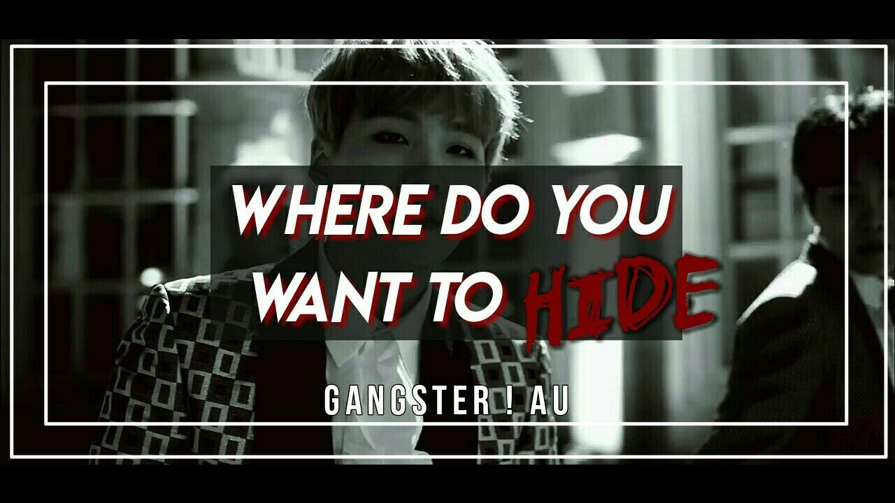 bts gangster!au」─ where do you want to hide - YouTube