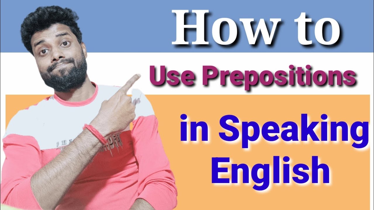 How to use preposition in speaking English || @Talktivesourav - YouTube