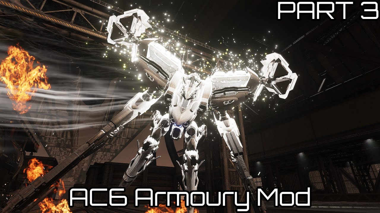 Armored Core 6 - Armoury Mod (Part 3) - YouTube