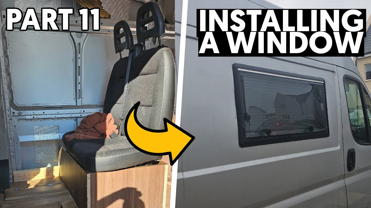 [EP 11] Converting my Peugeot Boxer (L2H2) Into a Campervan - Window ...