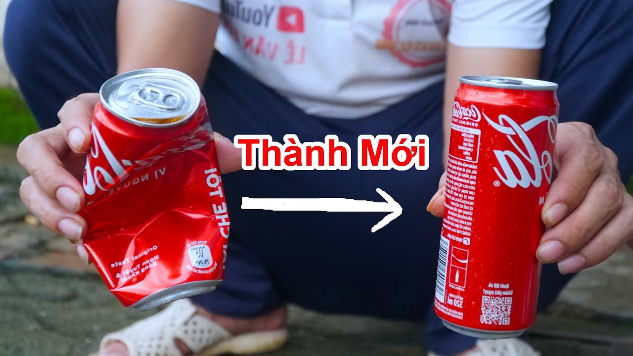 Cách Biến 1 Lon Coca Hết , Bị Móp Thành Lon Coca Mới Căng Phồng Trở Lại ...