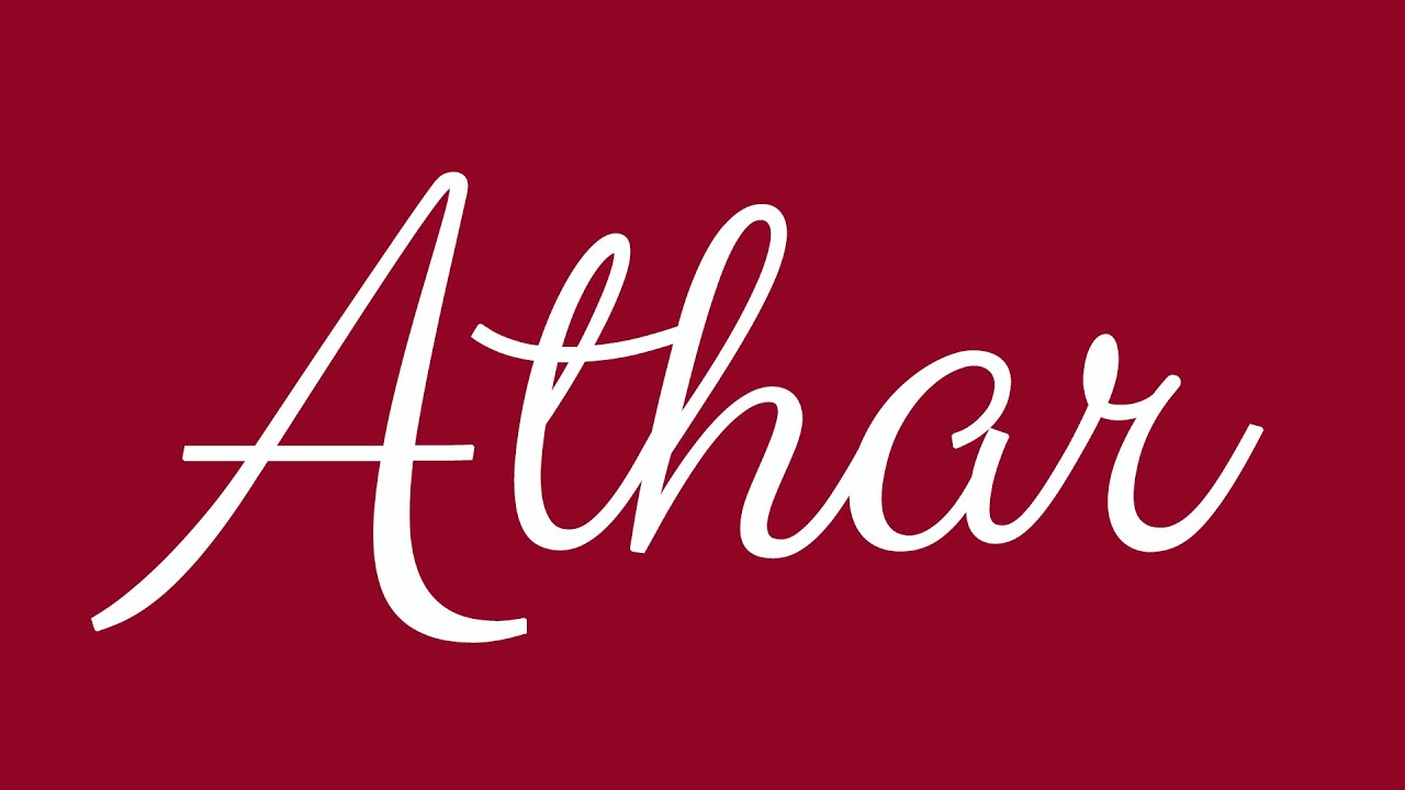 Learn how to Sign the Name Athar Stylishly in Cursive Writing - YouTube