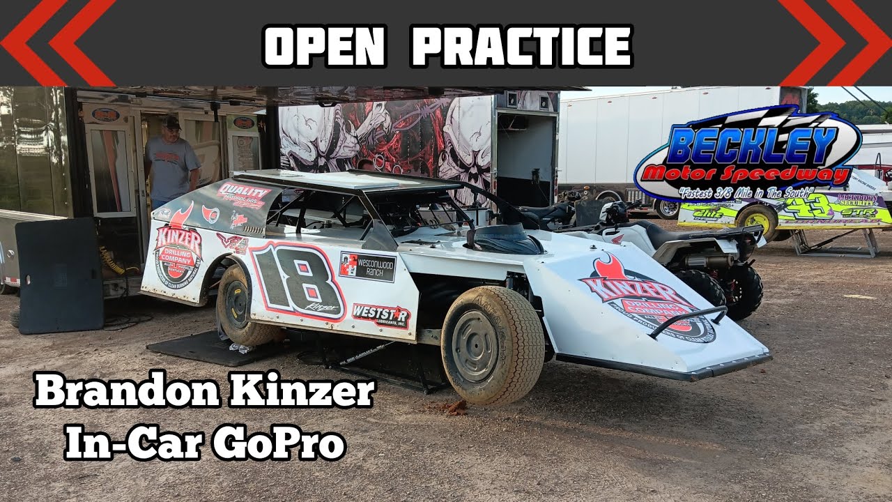 Beckley Motor Speedway | Open Practice | In-Car GoPro - Brandon Kinzer ...