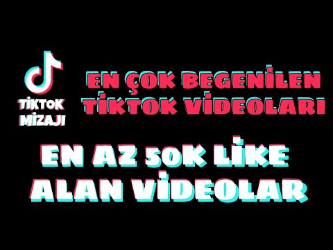 EN İYİ TİKTOK VİDEOLARI - TİKTOK EN ÇOK BEĞENİLEN VİDEOLAR