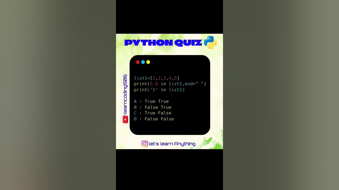 Python Quiz | Day -8 | what is the output of the following code?#python ... Python Quiz | Day -8 | what is the output of the following code?#python ...
