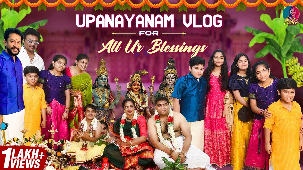 Upanayanam Vlog | Family Time | Function Vlog | Preethi Sanjiv - YouTube