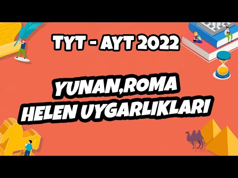 Yunan, Roma, Helen Uygarlıkları  | TYT - AYT Tarih 2022 #hedefekoş