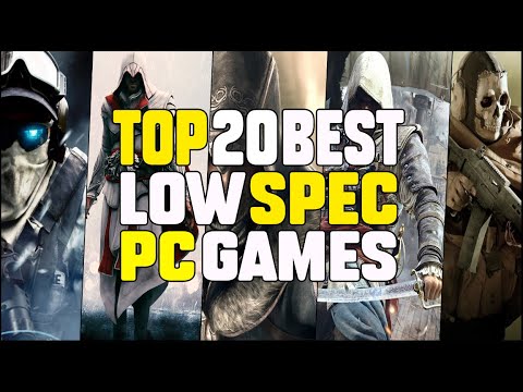 20 Best Low Spec's PC Games For (2GB/4GB-Ram's)-(128MB/256MB/512MB ...