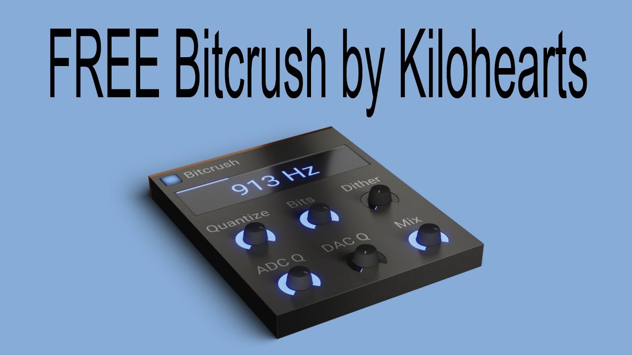 FREE Bitcrush by Kilohearts - YouTube