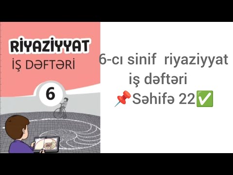 6-cı sinif riyaziyyat iş dəftəri 📌 Səhifə 22 ✅#riyaziyyat #dərslik 