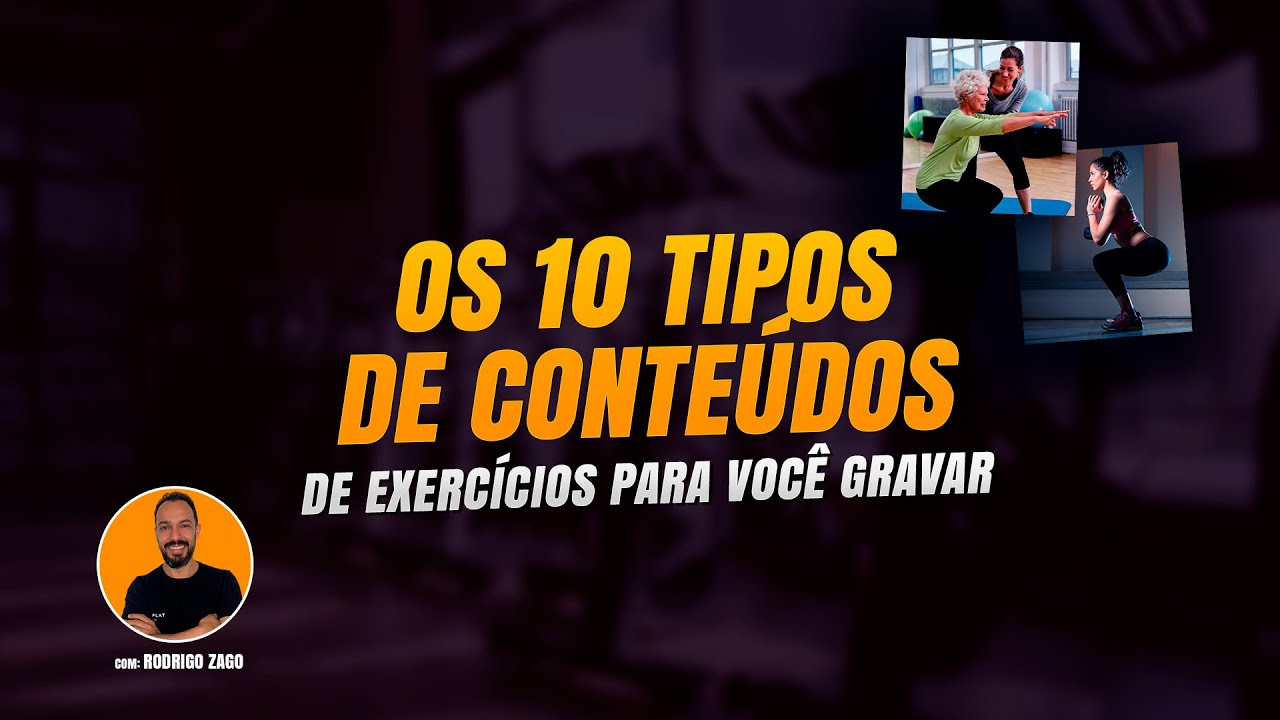 10 tipos de conteúdos de exercícios para você gravar - YouTube