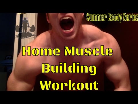 Muscle Building Home Workout, Summer Ready Series, Episode 2 (no ...