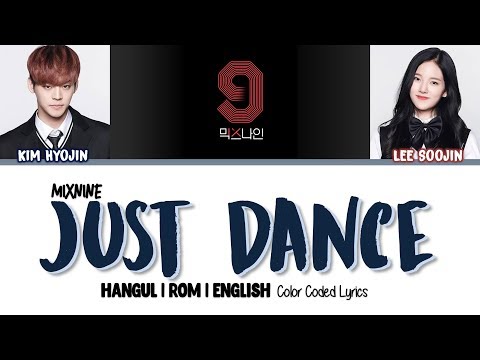 MIXNINE (믹스나인) - JUST DANCE (선공개) Color Coded [Han|Rom|Eng] Lyrics