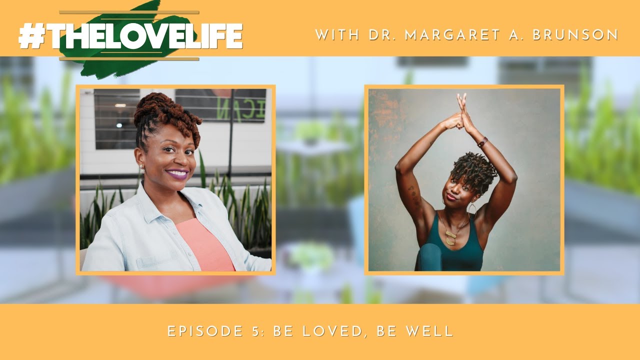TheLoveLife™ Episode 5 Featuring: Dr. Brittney Cofield-Poole, founder ...