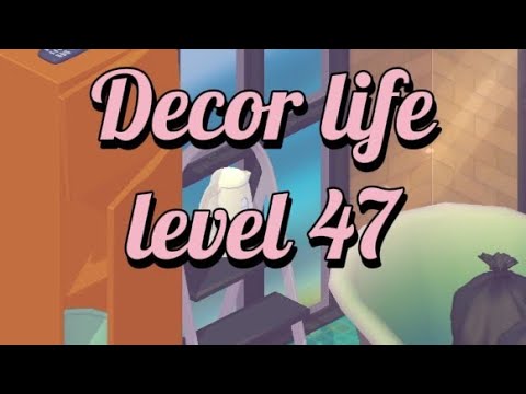 Decor life - level 47 #DecorAndGaming #LifeAndGames #decorlife # ...
