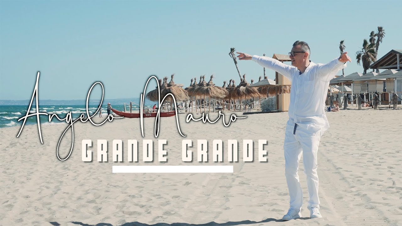 Angelo Mauro - Grande Grande (Video Ufficiale) - YouTube
