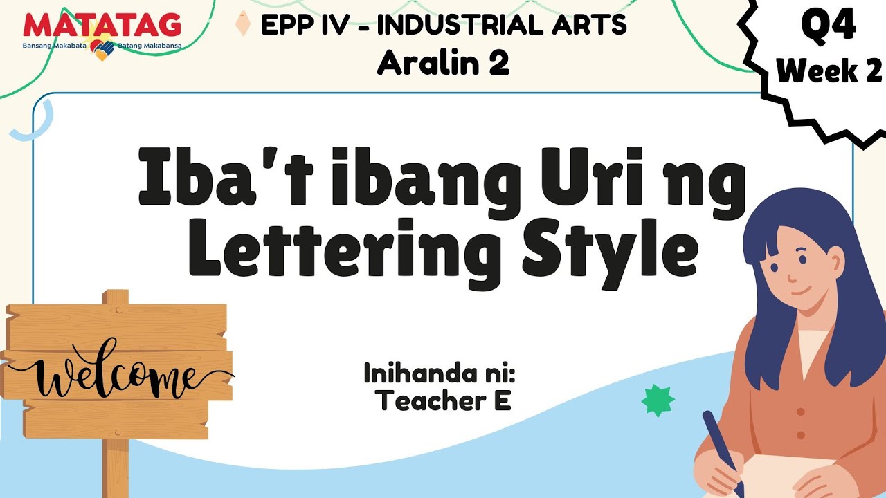 EPP 4- IA- Quarter 4 Week 2- Iba't ibang Uri ng Lettering Style ...