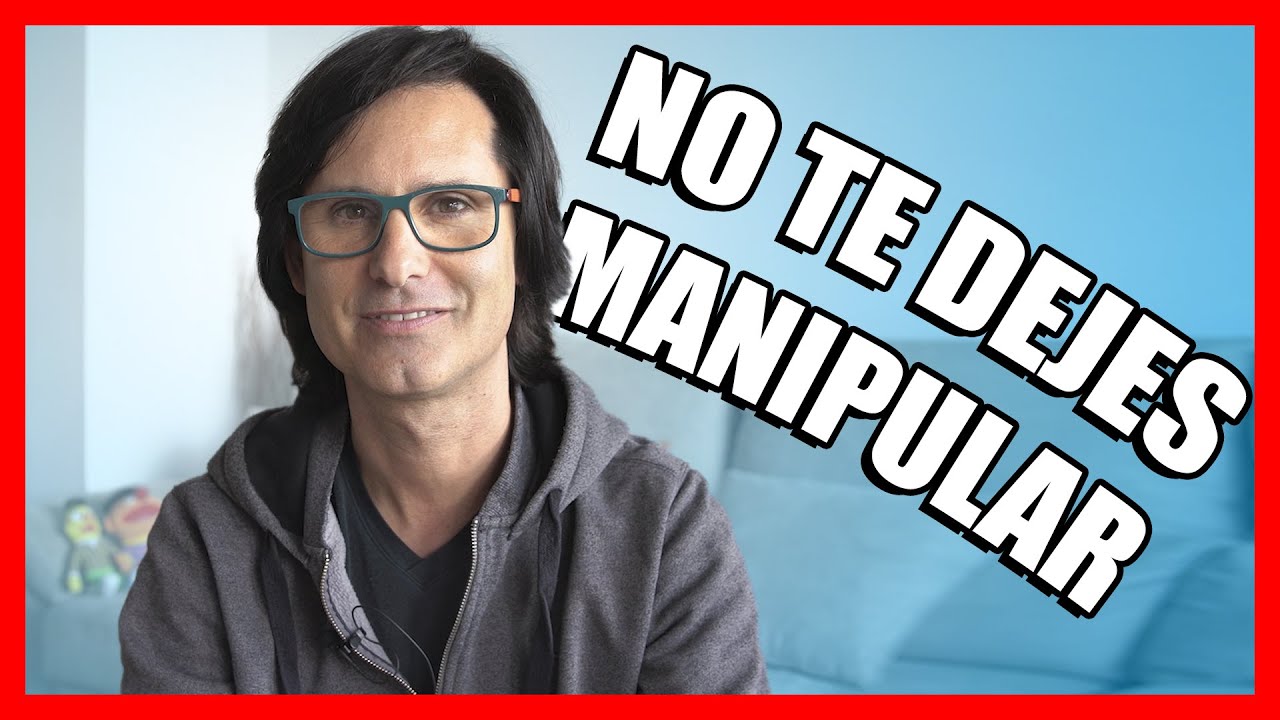 ¡Evita Que Te Manipulen! 💪 [7 claves para IDENTIFICAR a un MANIPULADOR ...