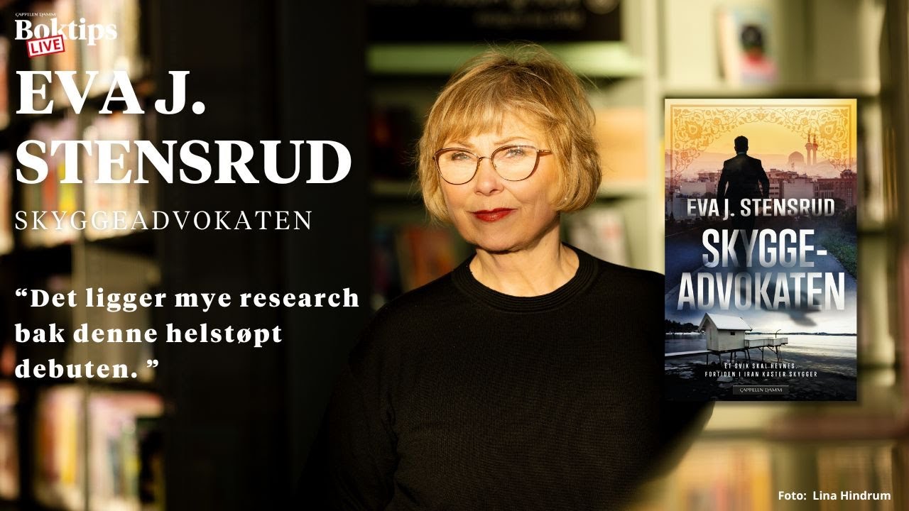 Eva J. Stensrud om «Skyggeadvokaten» | Intervju | Boktips LIVE - YouTube