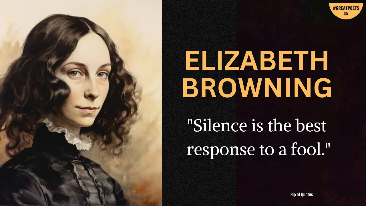GREAT POETS 35 | 10 ELIZABETH BROWNING'S QUOTES | MOTIVATIONAL QUOTES ...