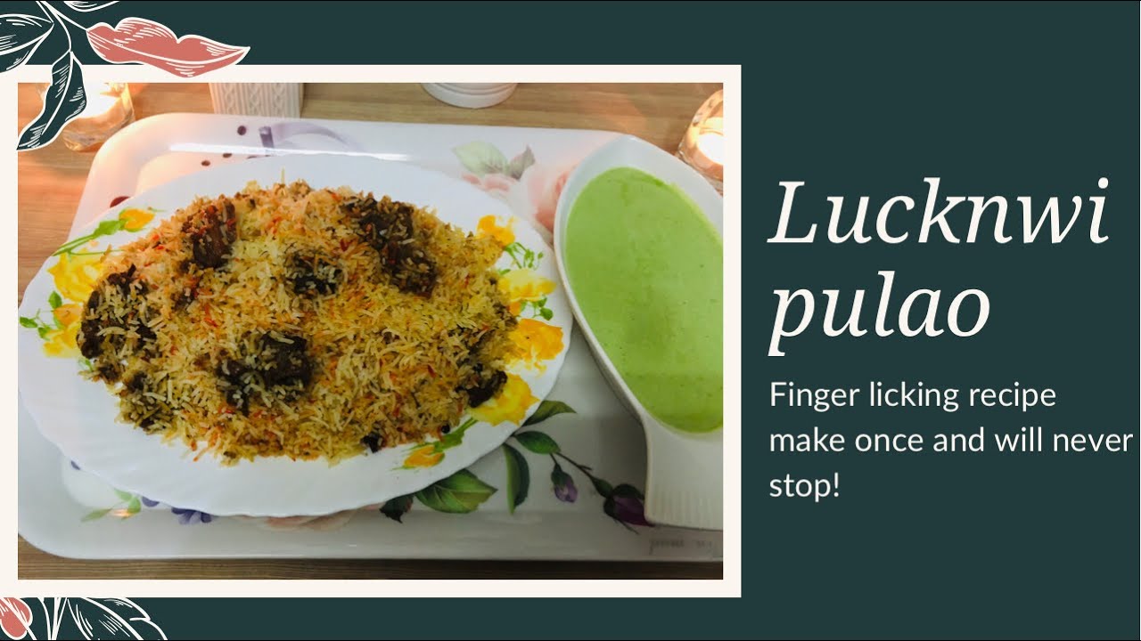 Lucknowi pulao with green raita🤤|| Best taste ever 😋 || Taste Of India ...