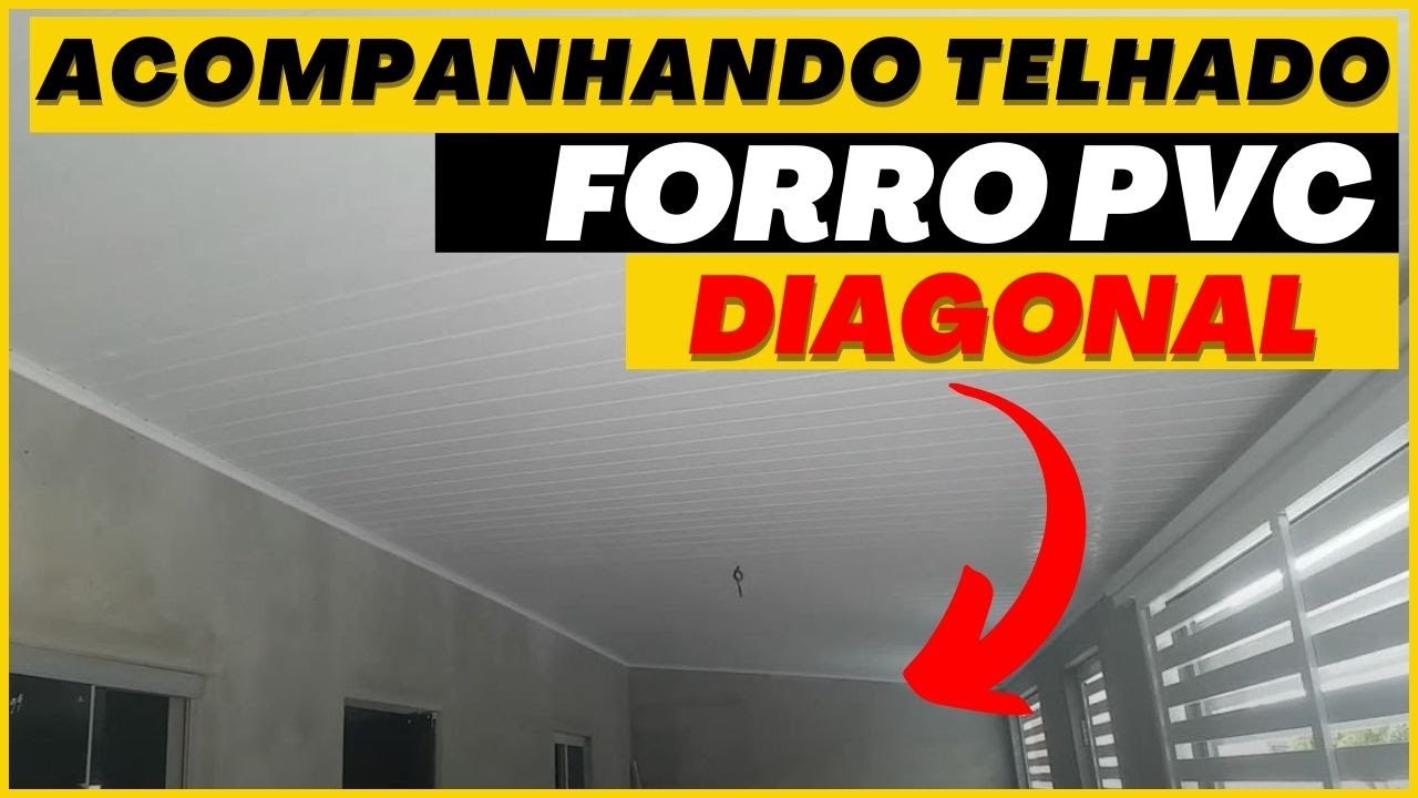 Forro PVC acompanhando o telhado DIAGONAL? - YouTube