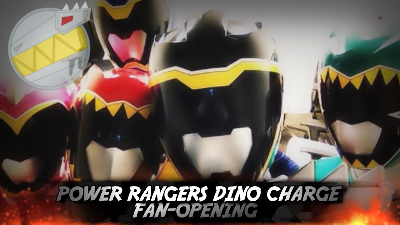 Power Rangers DINO CHARGE | Fan-Made Opening 1 - YouTube