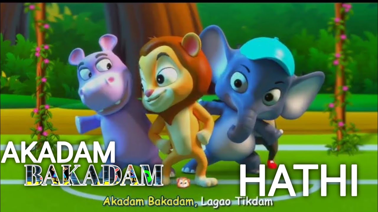 Akdam bakdam Lagao Tikdam Cartoon Song video | Ek mota hathi 🐘 Jhoom ke ...