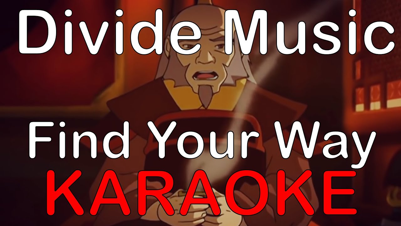 Divide Music - Find Your Way [Karaoke] - YouTube