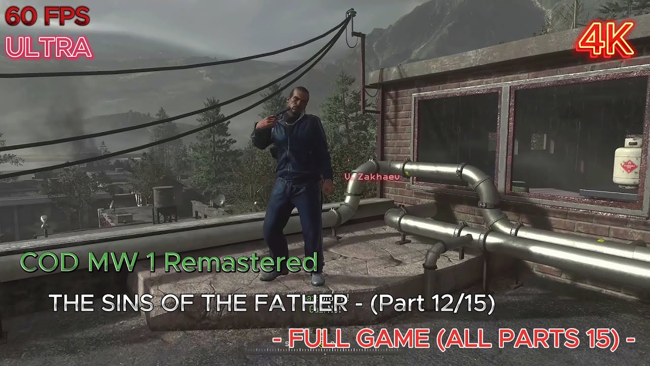 The Sins of the Father - COD MW 1 REMASTERED (Part 12 of 15) - YouTube