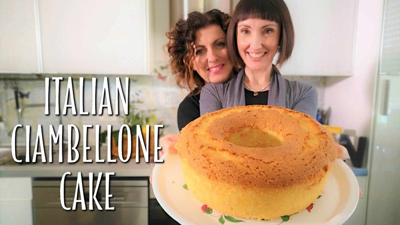How to Make Homemade Italian Ciambellone | Traditional Italian Cake ...