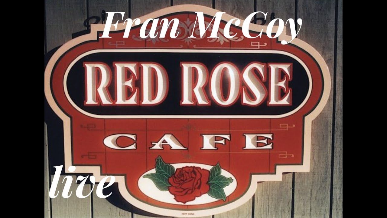 RED ROSE CAFE live by Fran Mccoy music Irish country music singer - YouTube