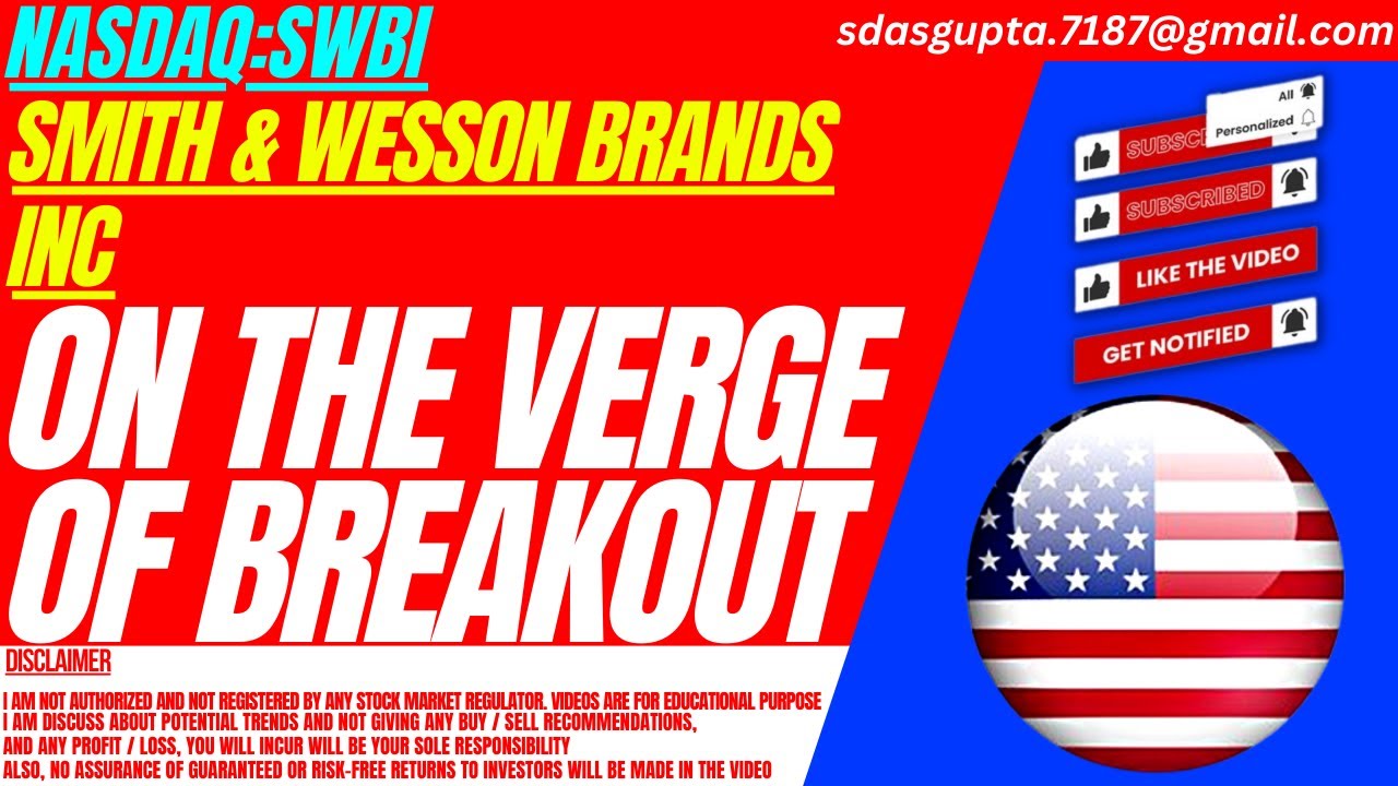 ON THE VERGE OF BREAKOUT : SWBI STOCK ANALYSIS | SMITH & WESSON BRANDS ...