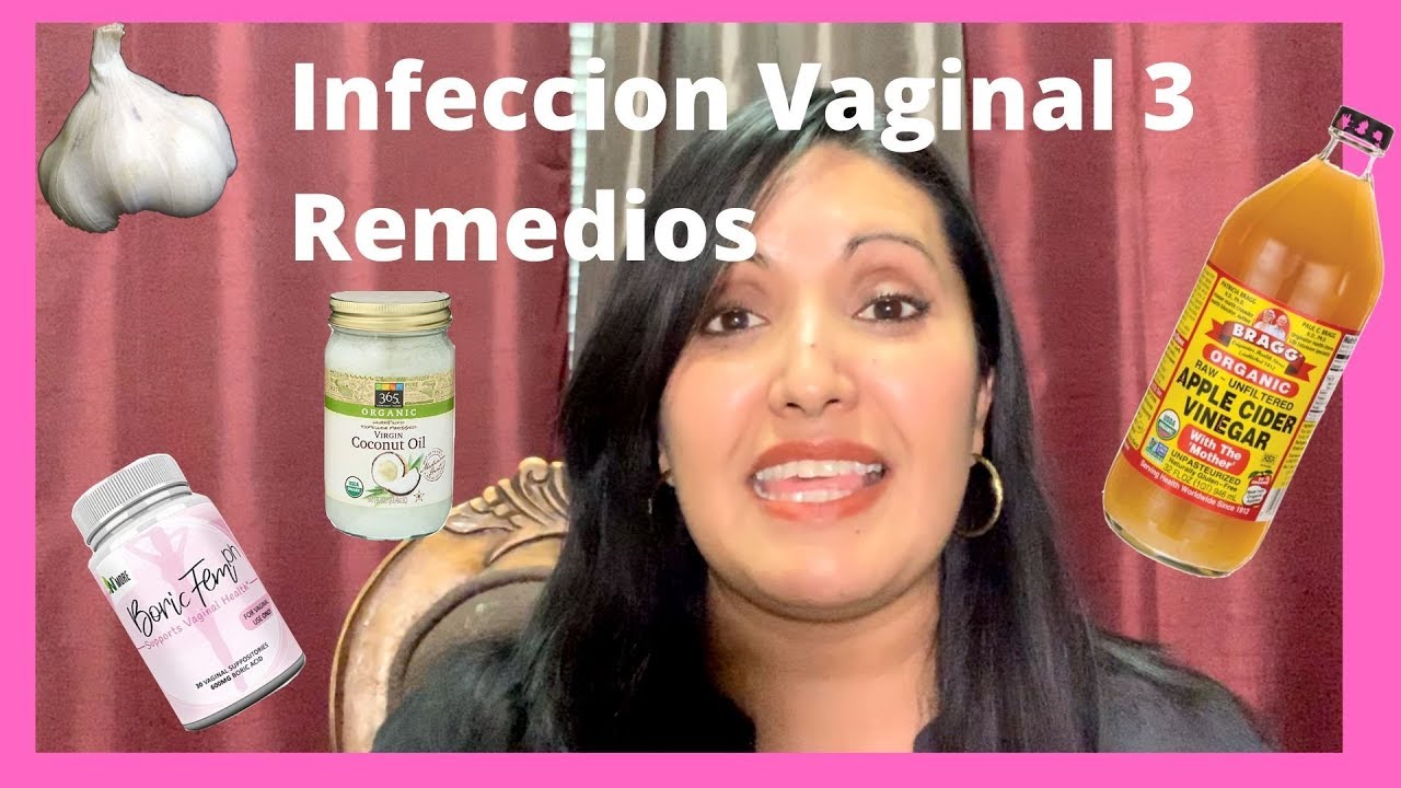 Combatiendo La Infección Vaginal / 3 Remedios Caseros - YouTube