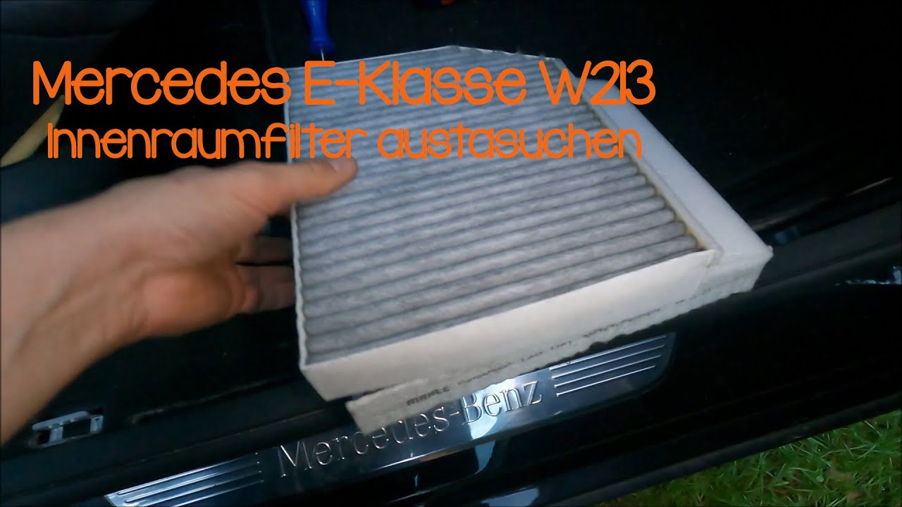 Mercedes E Klasse W213 Innenraumfilter erneuern - YouTube