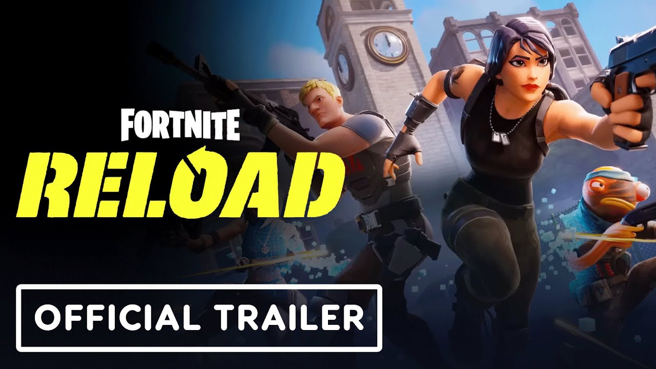 Fortnite Reload - Official Launch Trailer - YouTube